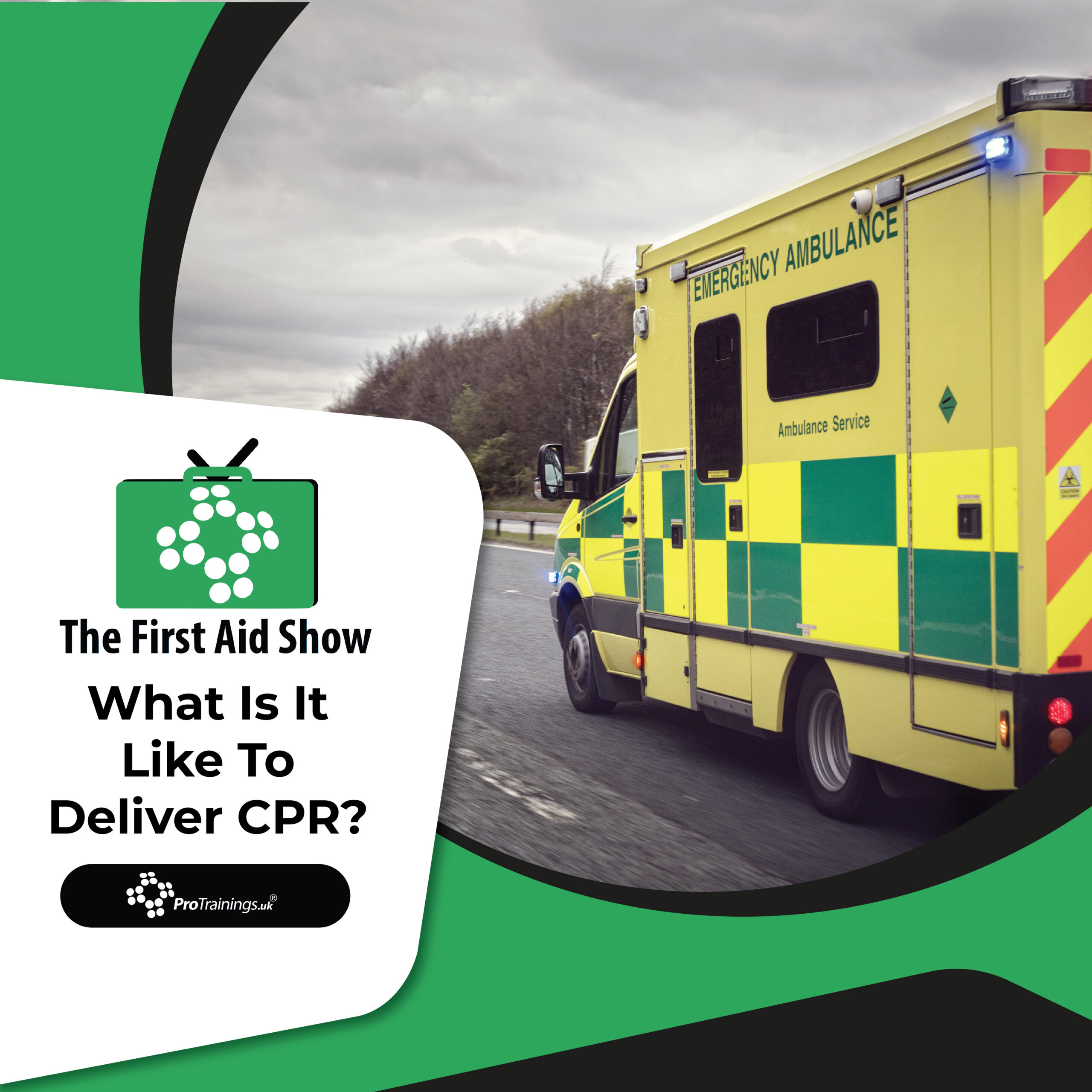 What Is It Like To Deliver CPR? - The First Aid Show