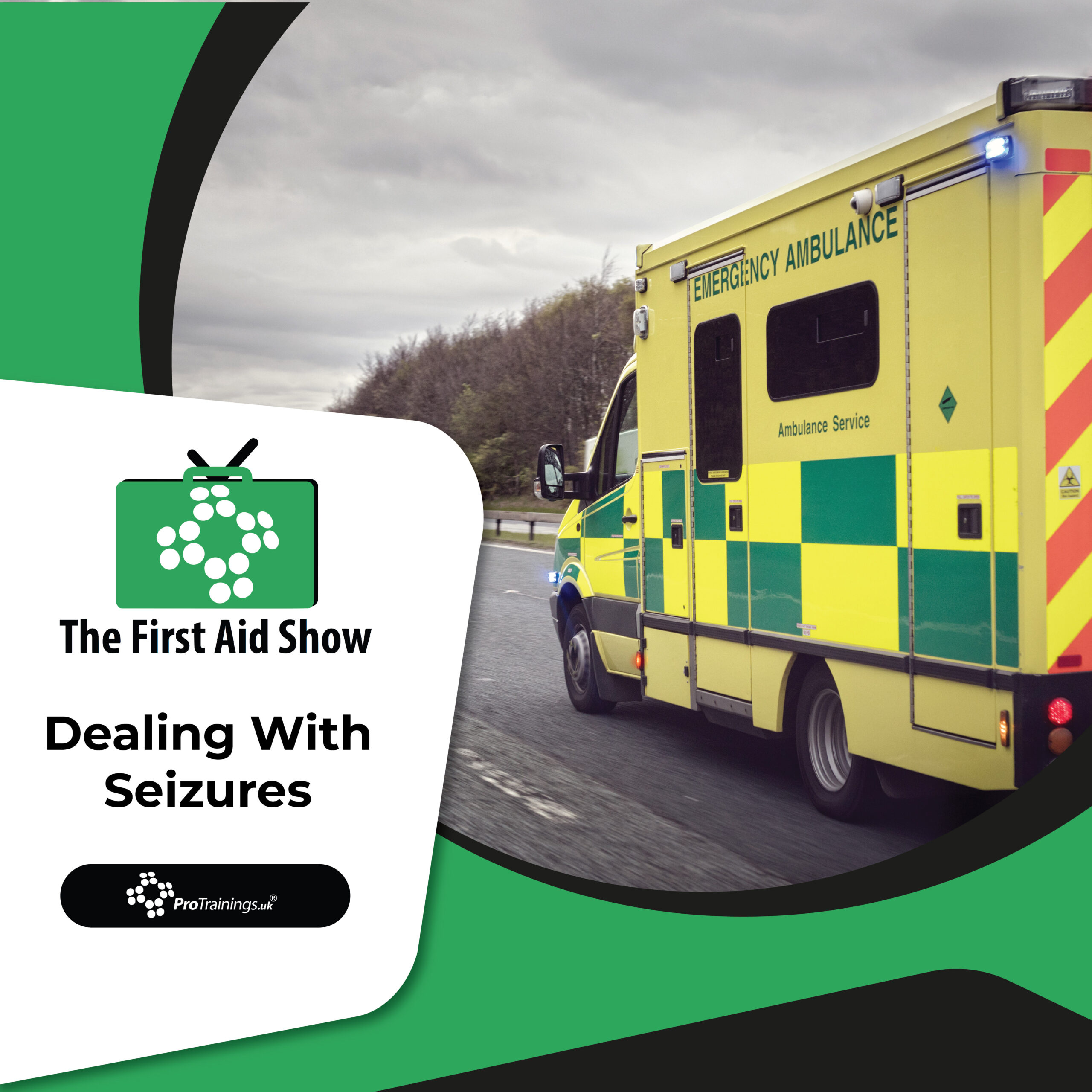 Dealing With Seizures - The First Aid Show