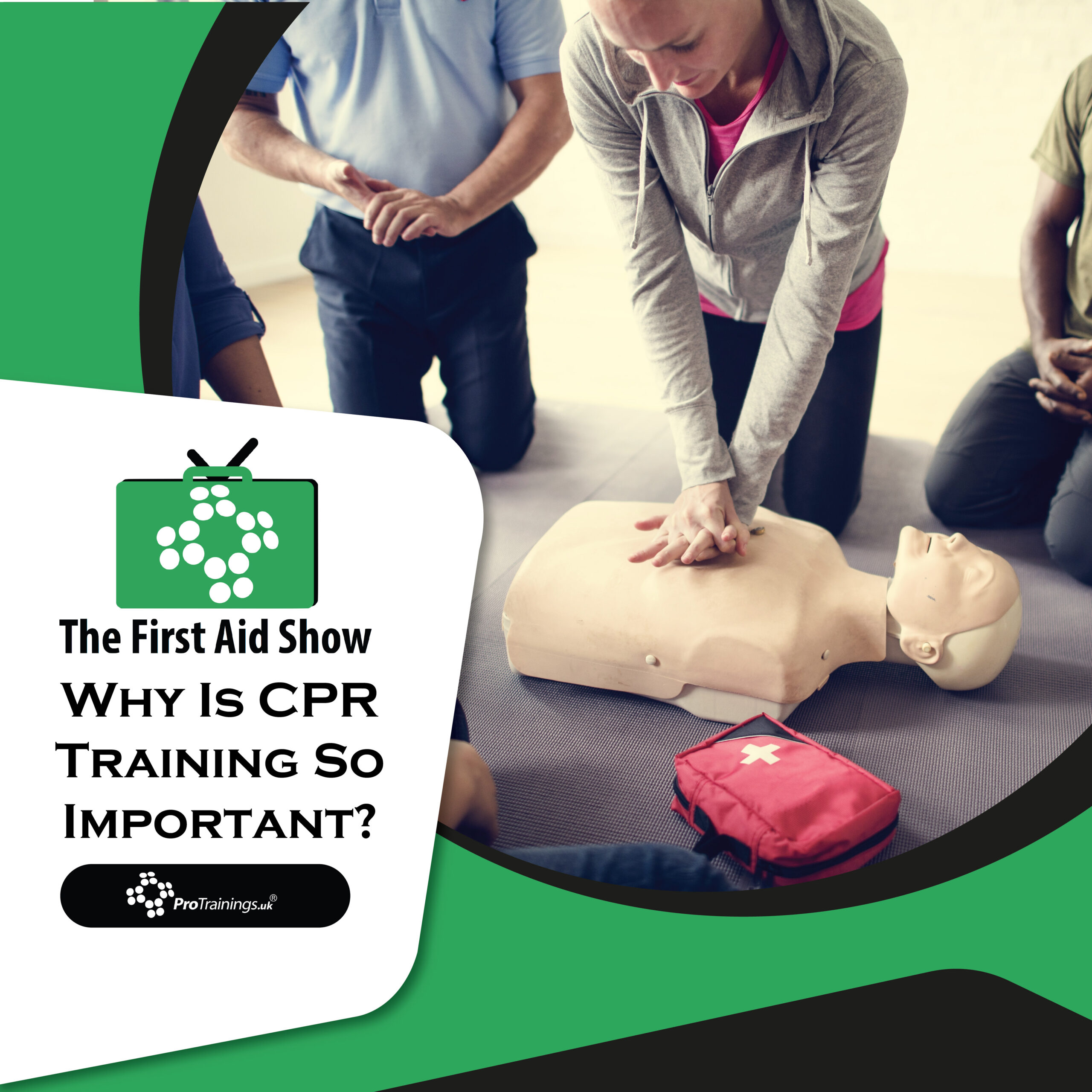 Why Is CPR Training So Important? - The First Aid Show