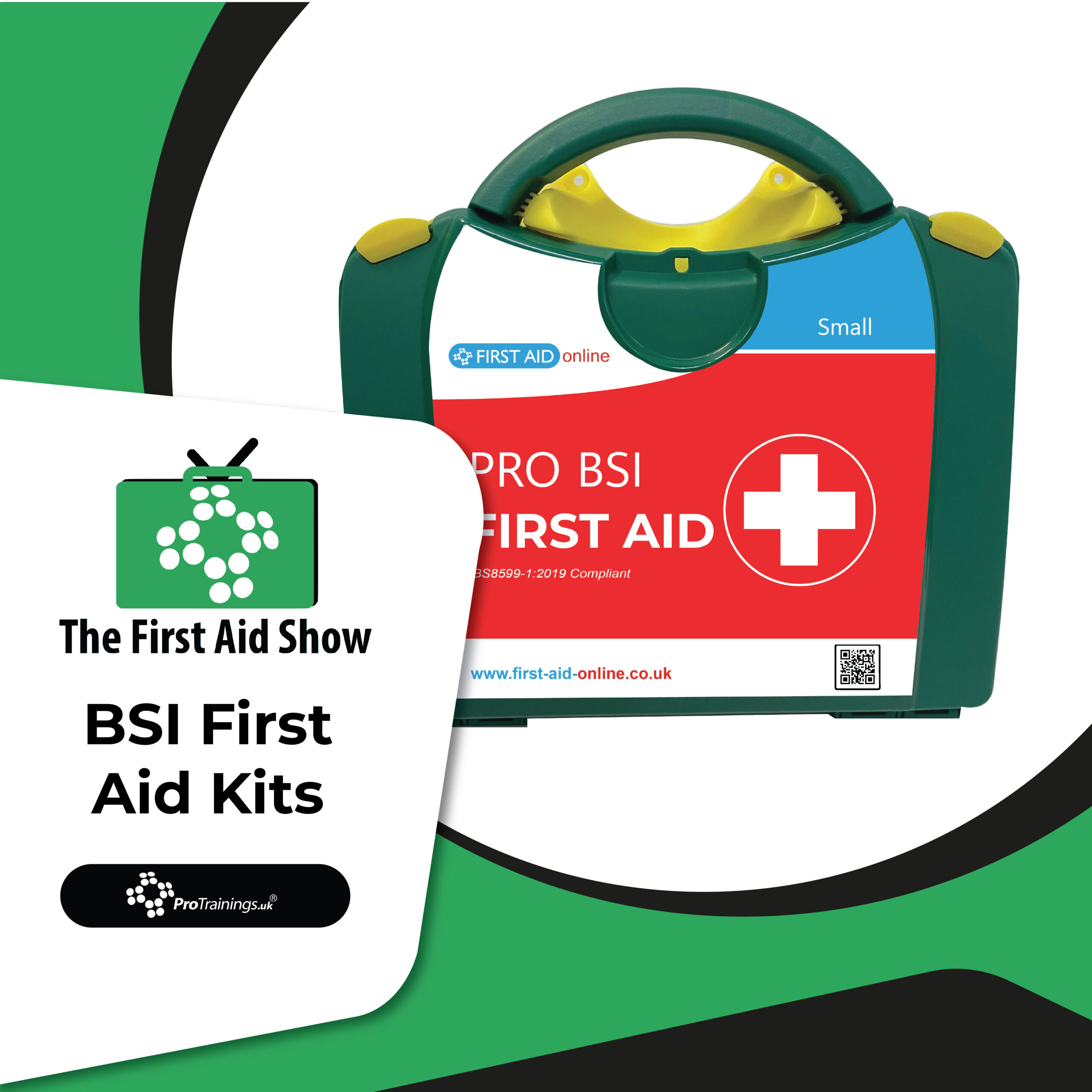 BSI First Aid Kits - The First Aid Show