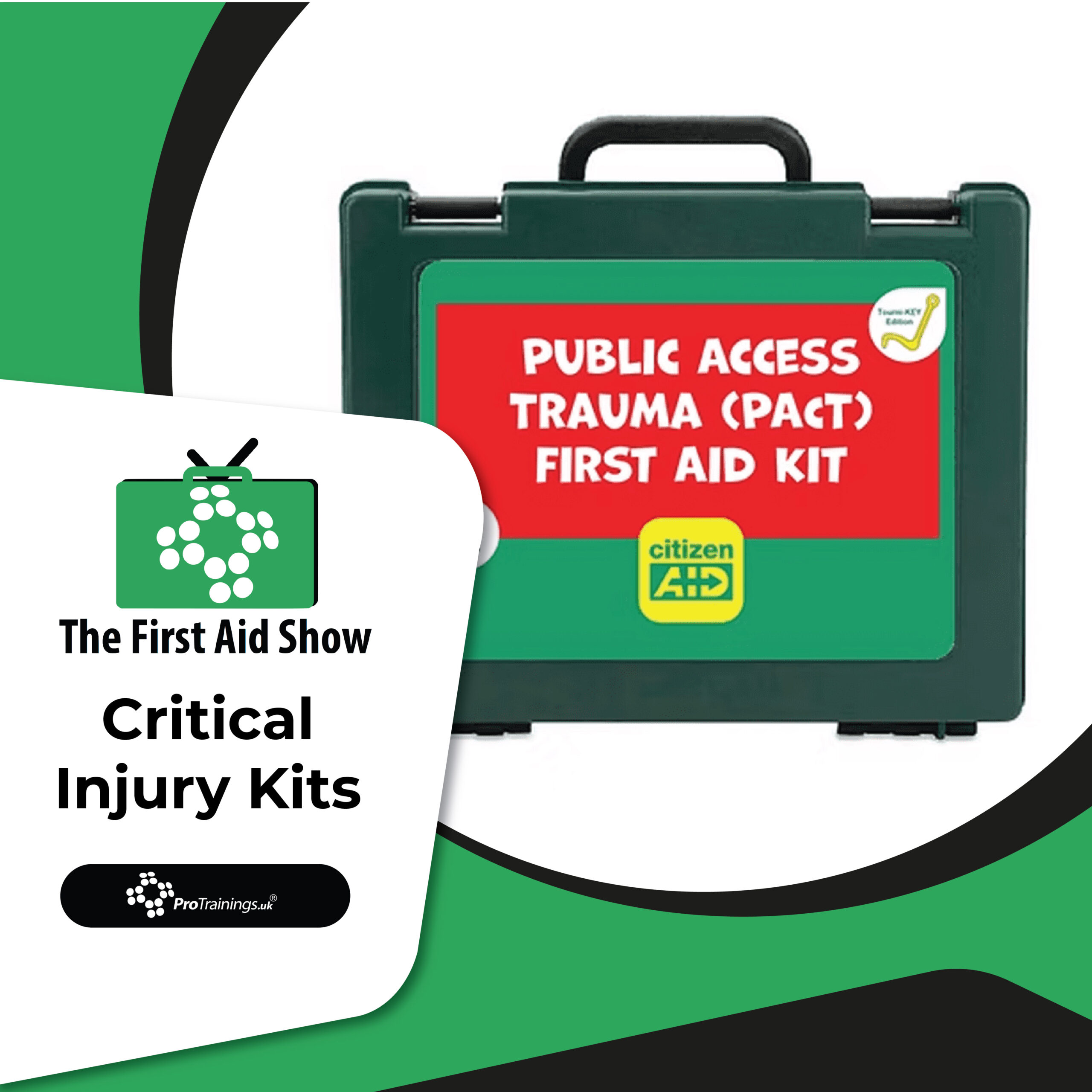 Critical Injury Kits - The First Aid Show