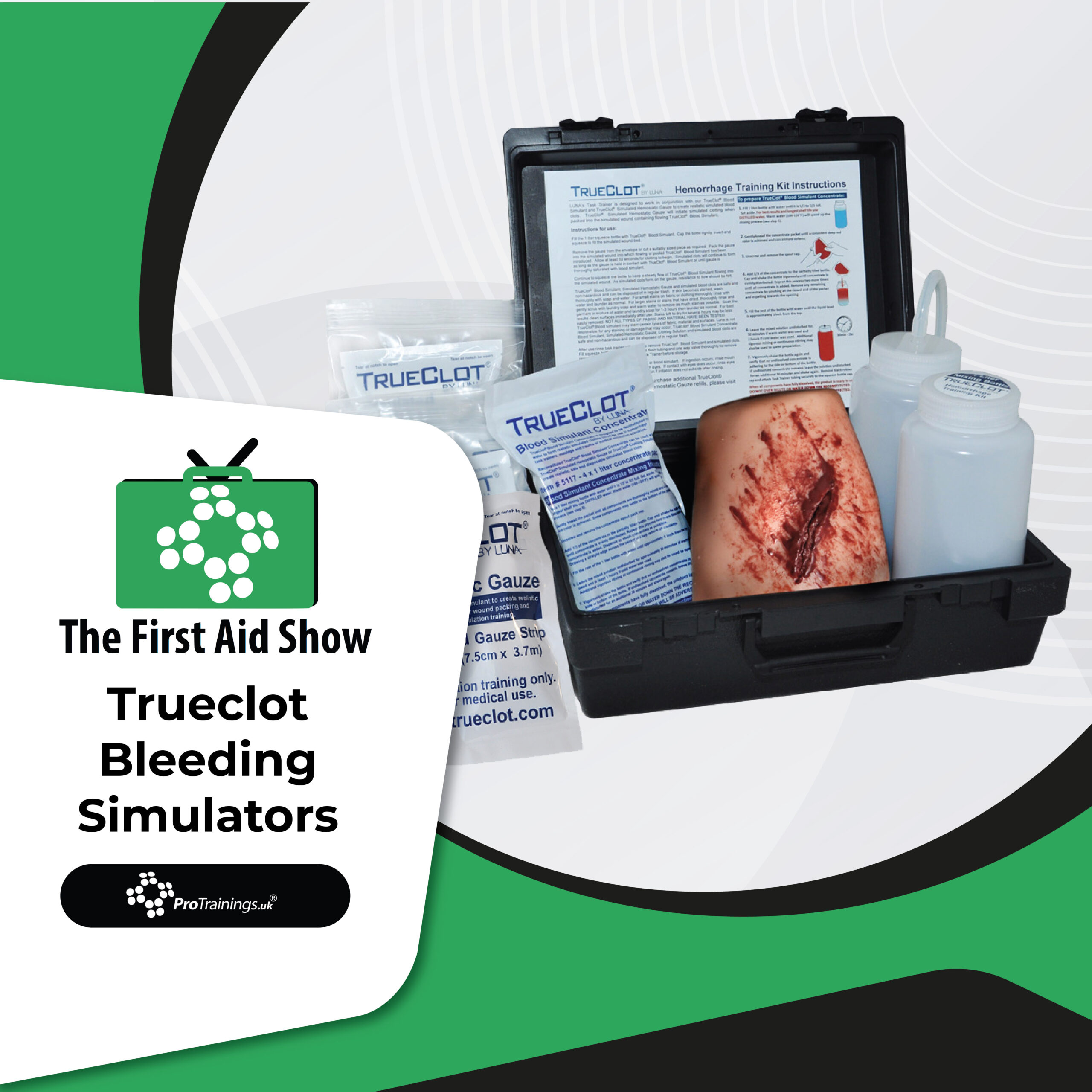 Trueclot Bleeding Simulators - The First Aid Show