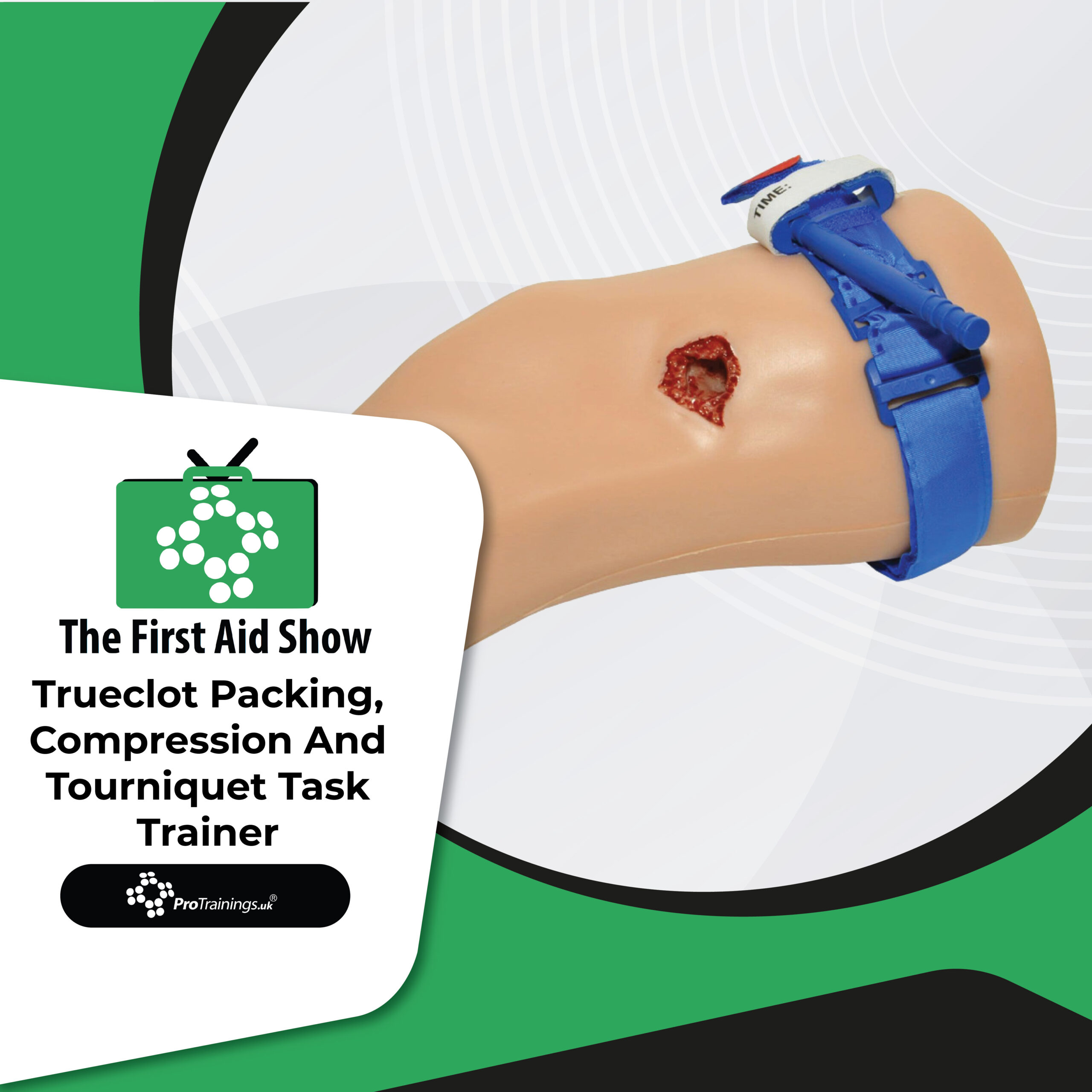 Trueclot Packing, Compression And Tourniquet Task Trainer - The First ...